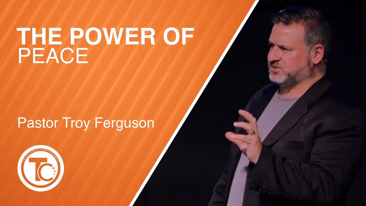 The Power of Peace - Pastor Troy Ferguson - November 29, 2020 - YouTube