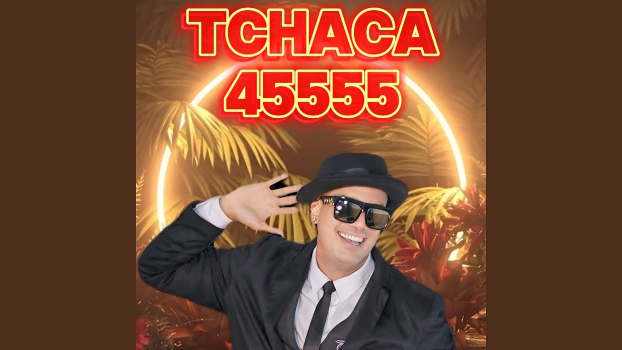 Tchaca 45 555 - YouTube
