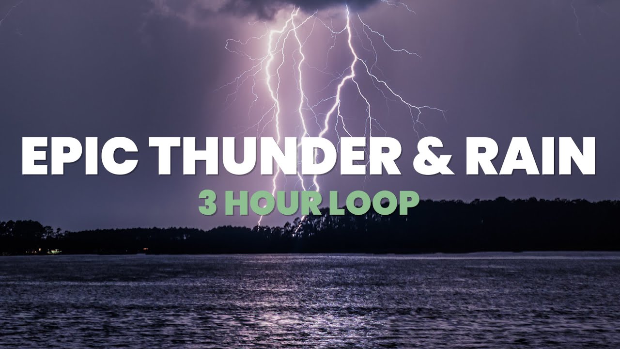EPIC THUNDER & RAIN Rainstorm Sounds For Relaxing, Focus or Sleep White ...