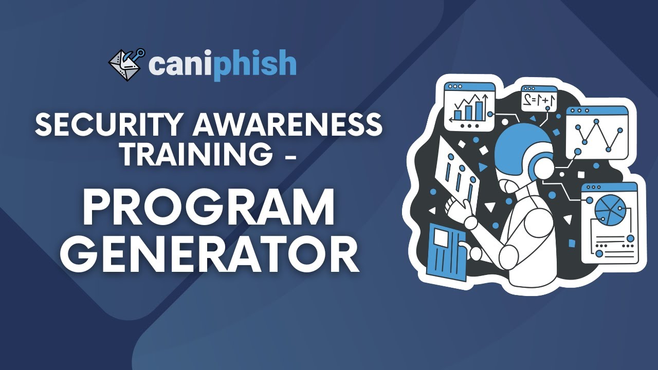 CanIPhish Security Awareness Training - Program Generator - YouTube