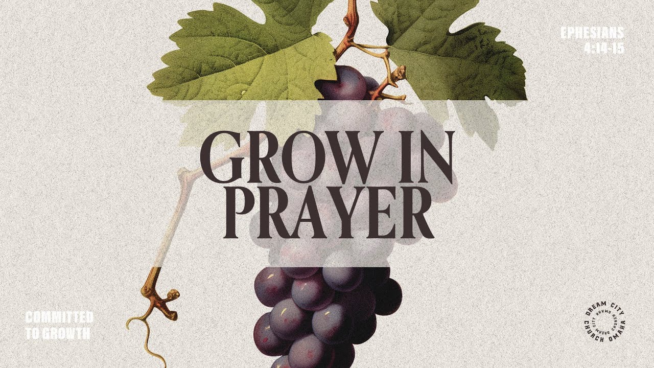 Grow in Prayer - YouTube