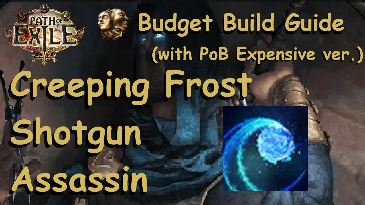 1Ex Budget Build Guide | Creeping Frost Shotgun Assassin | with PoB ...