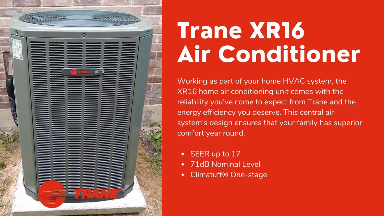 Trane XR16 Air Conditioner - Reviews by Expert - YouTube