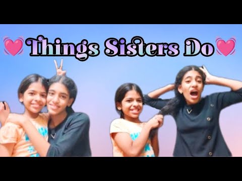 Things sisters Do | Aqsa Anmol | Sisters Love - YouTube