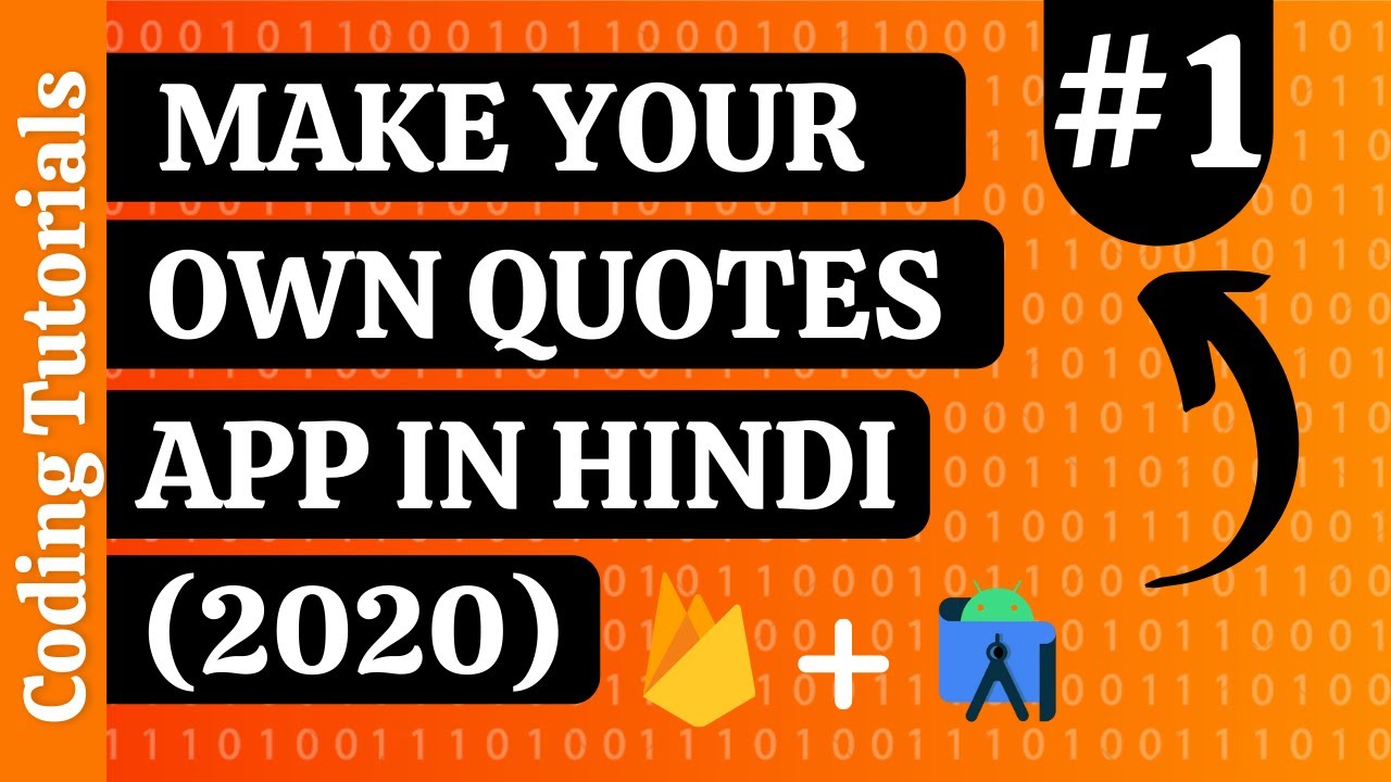 MAKE YOUR OWN QUOTES APP IN ANDROID STUDIO [ IN HINDI ] | 2020 | CODING ...