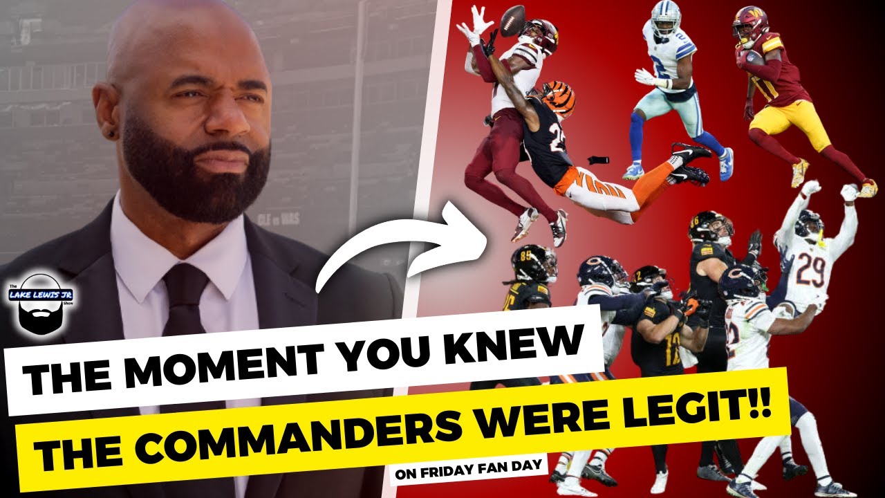 Lake Lewis Jr Show: The Moment Washington Commanders Proved They Were ...