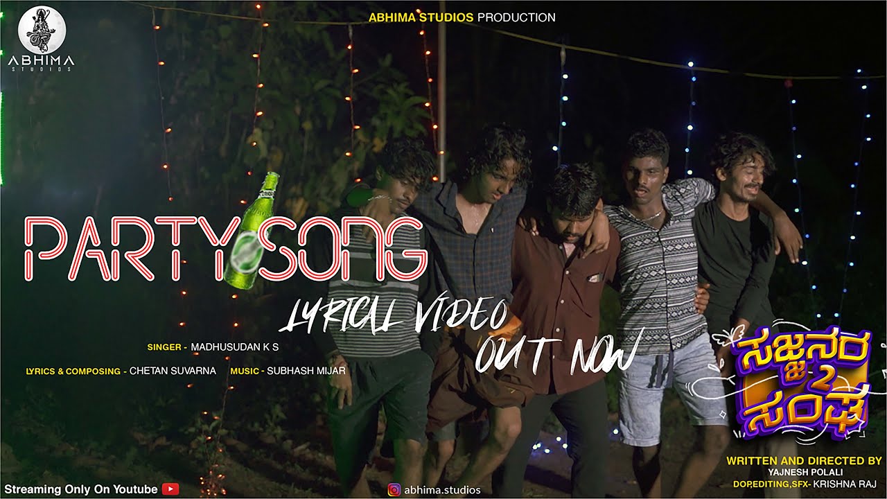 PARTY SONG (Lyrical Video) || SAJJANARA SANGHA 2 short film - YouTube