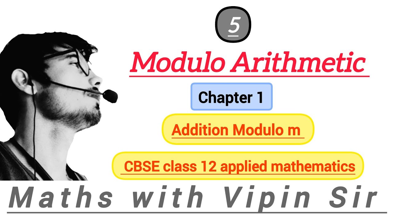 L5 | Addition Modulo m | 12th CBSE applied maths - YouTube