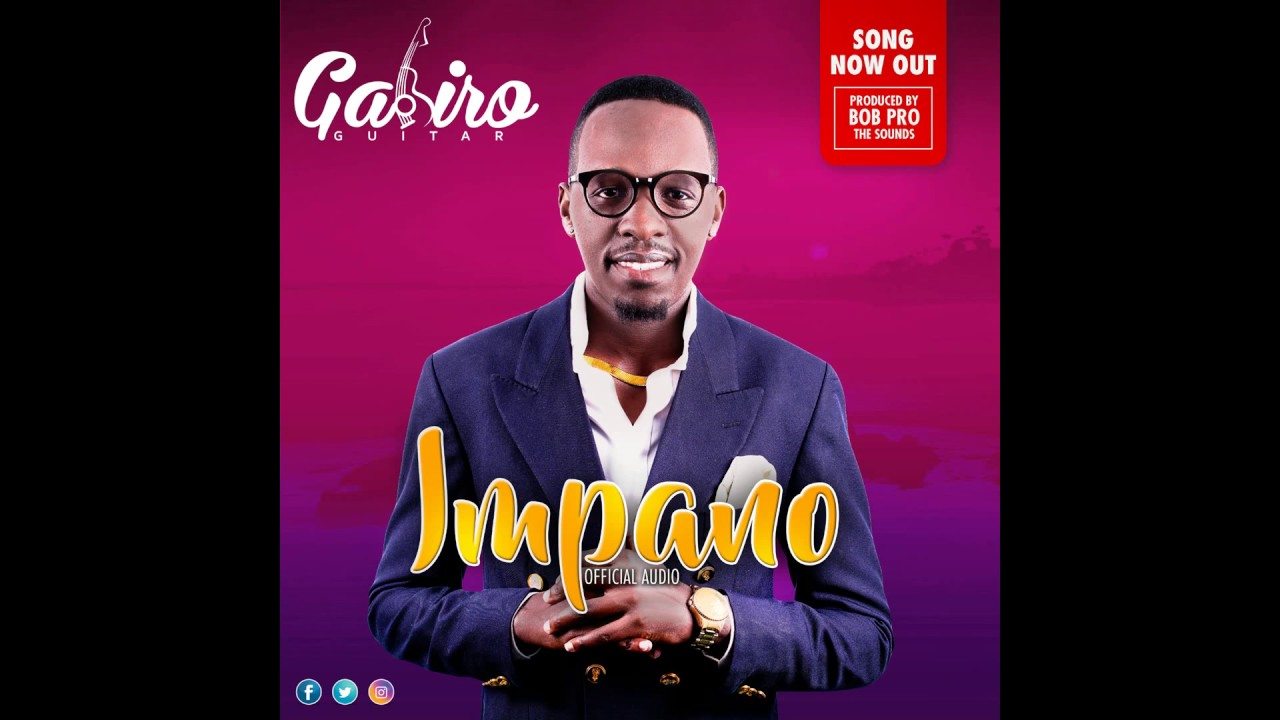GABIRO GUITAR - IMPANO [Official audio]Prod.Bob Pro/TheSoundss ...