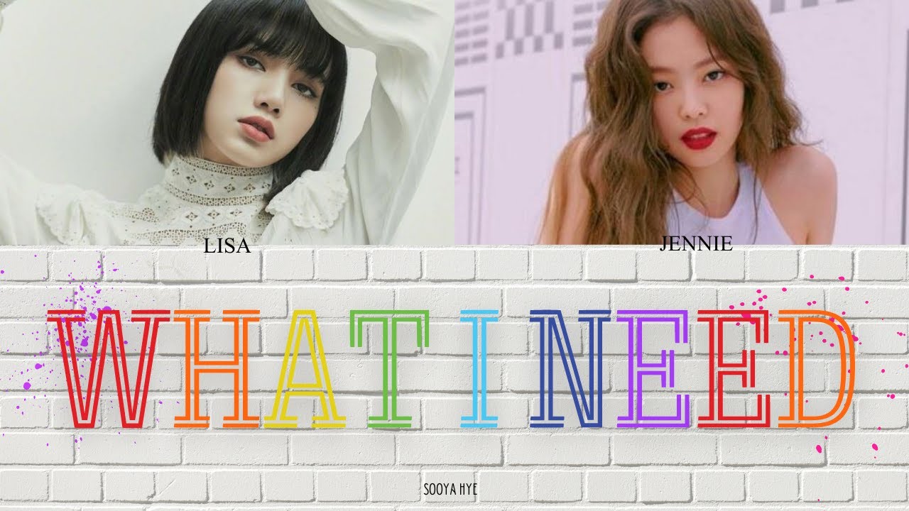 HOW WOULD JENLISA SING 'WHAT I NEED' BY HAYLEY KIYOKO FT KEHLANI (COLOR ...