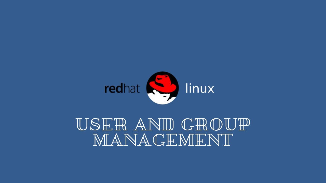 A Guide to Linux User & Group Management | Red Hat Linux Ultimate Made ...