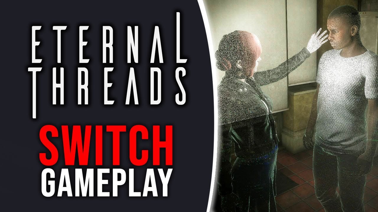 Eternal Threads - Nintendo Switch Gameplay - YouTube