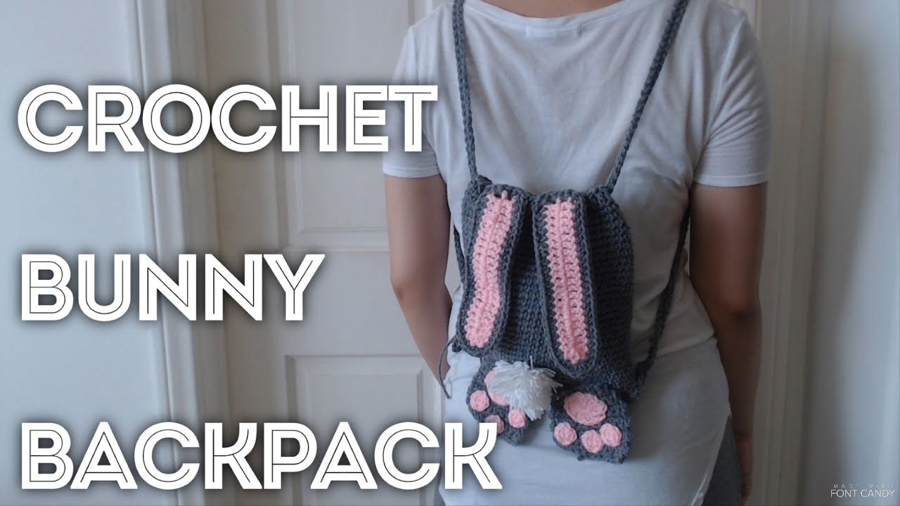 Crochet Bunny Backpack | Tutorial DIY - YouTube