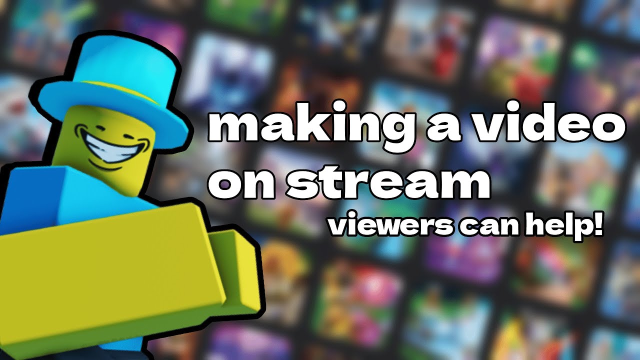 Making a Video with Fans on Stream! | Viewers can join! - YouTube