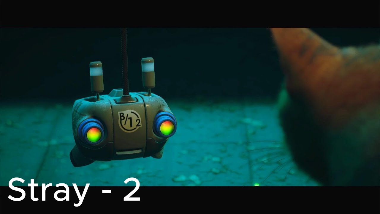 Stray | Meet a Robot Companion - B12 | Stray Gameplay - 2 - YouTube