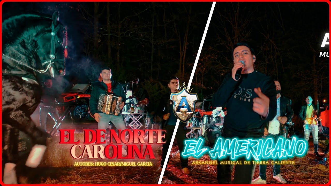 Arkangel Musical de Tierra Caliente - El Americano 🔴 El de Norte ...