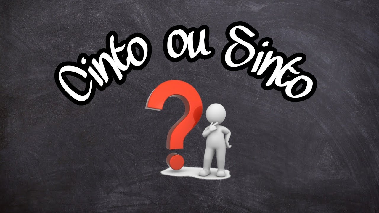 Cinto ou Sinto? - YouTube
