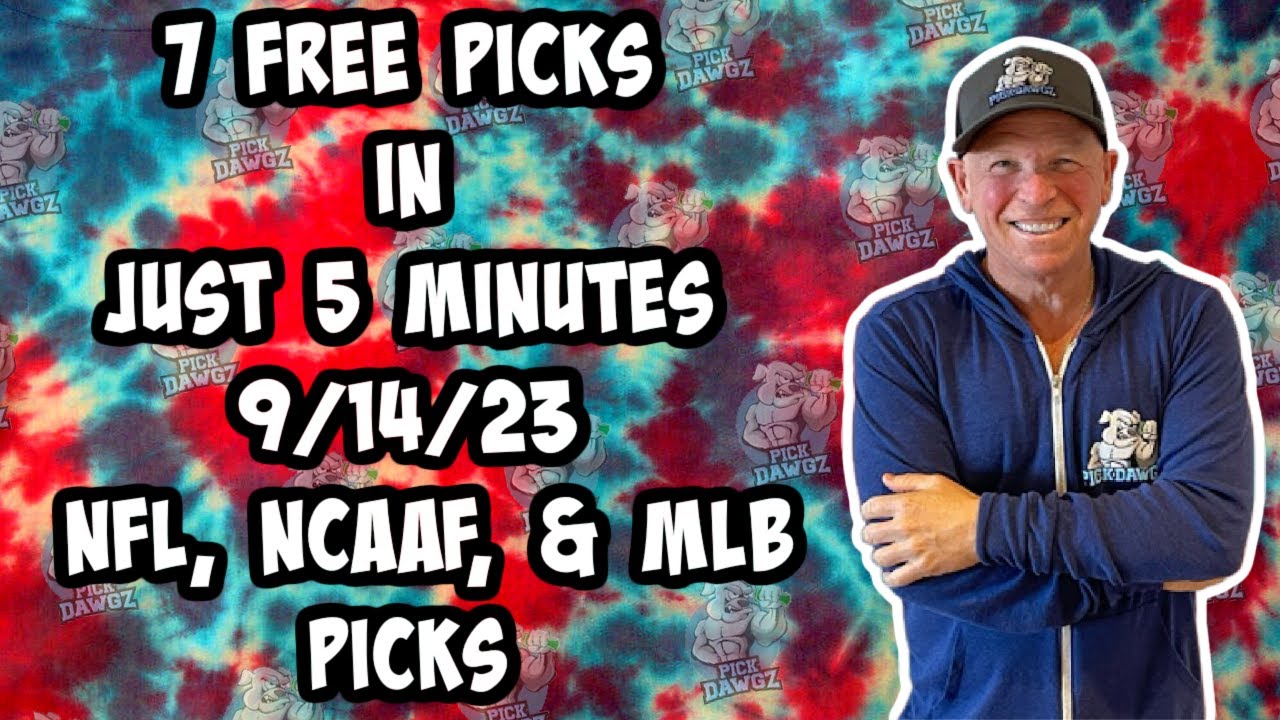 NFL, NCAAF, MLB Best Bets Today Picks & Predictions Thursday 9 14 23 ...