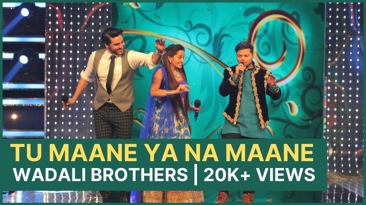 Alankar Mahtolia | Tu Maane Ya Na Maane | Wadali Brothers | Asia's ...