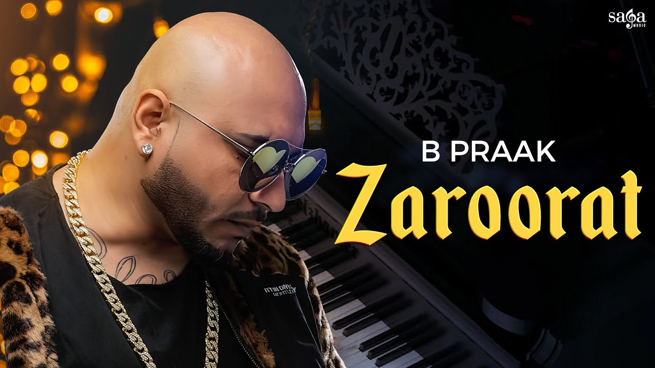 B Praak - Zaroorat | Jaani | New Songs 2023 - YouTube