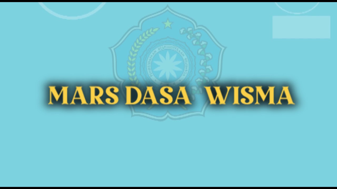 MARS DASA WISMA PKK - YouTube