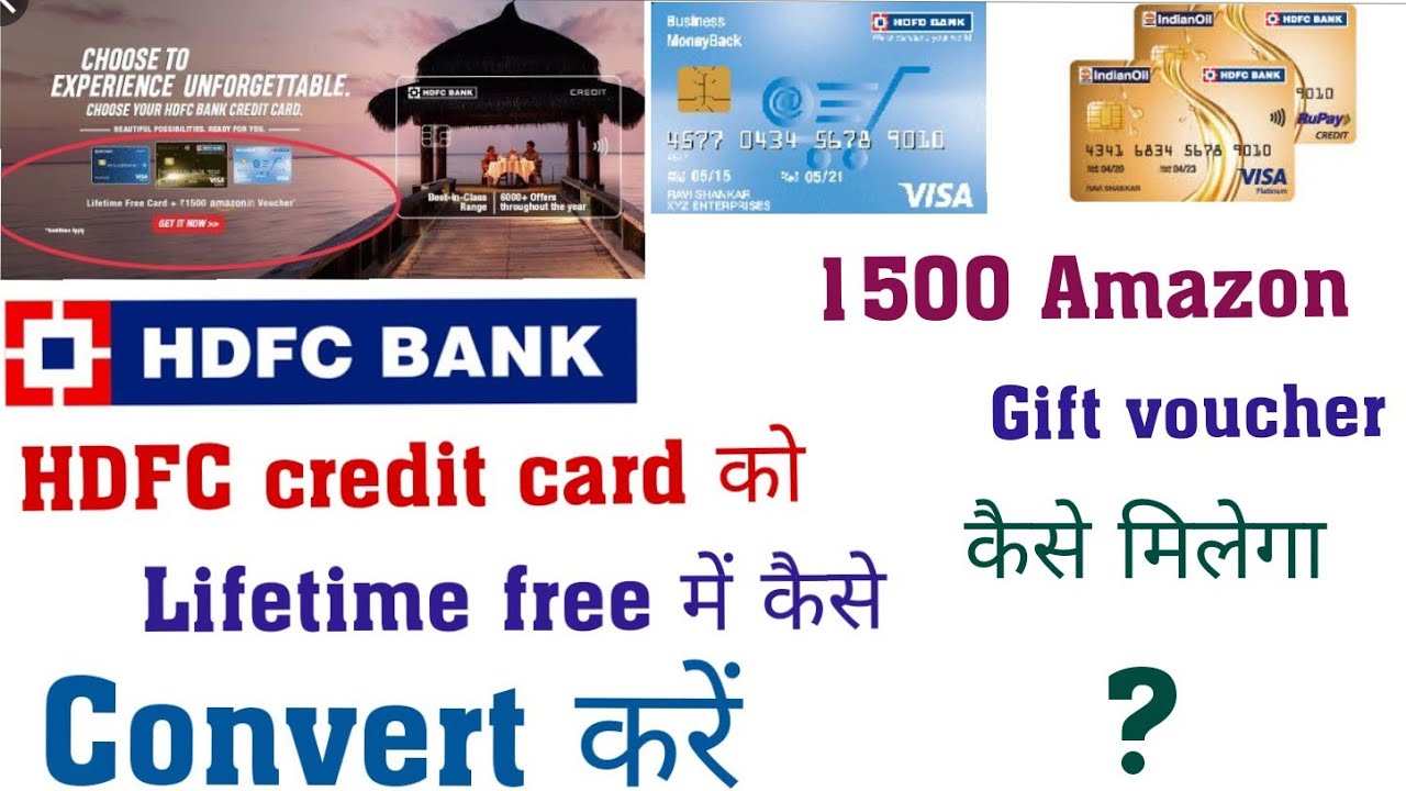 How To Make HDFC Bank Credit Card Lifetime Free With Rs 1500 Amazon how-to-make-hdfc-bank-credit-card-lifetime-free-with-rs-1500-amazon