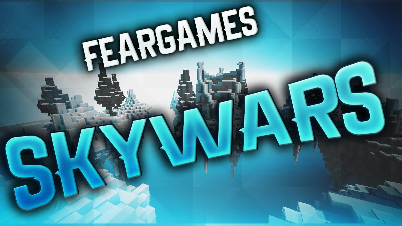 SKYWARS - FEARGAMES (CHANNEL UPDATE) - YouTube
