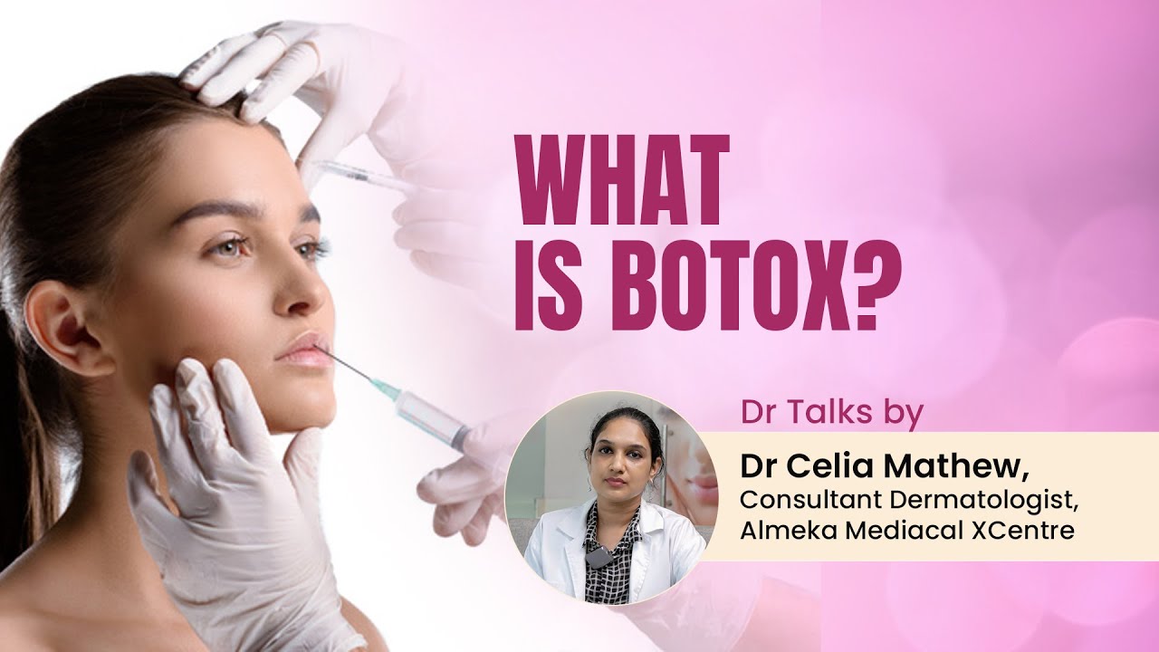 How does Botox Treatment works? | Dr Celia Mathew | Almeka Medical ...
