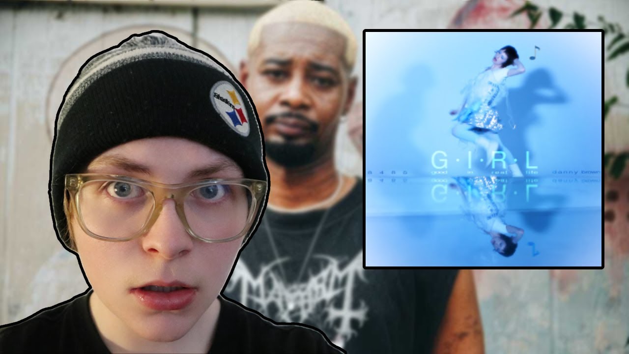 NEW DANNY BROWN HYPERPOP!! (8485 - G.I.R.L Reaction) - YouTube