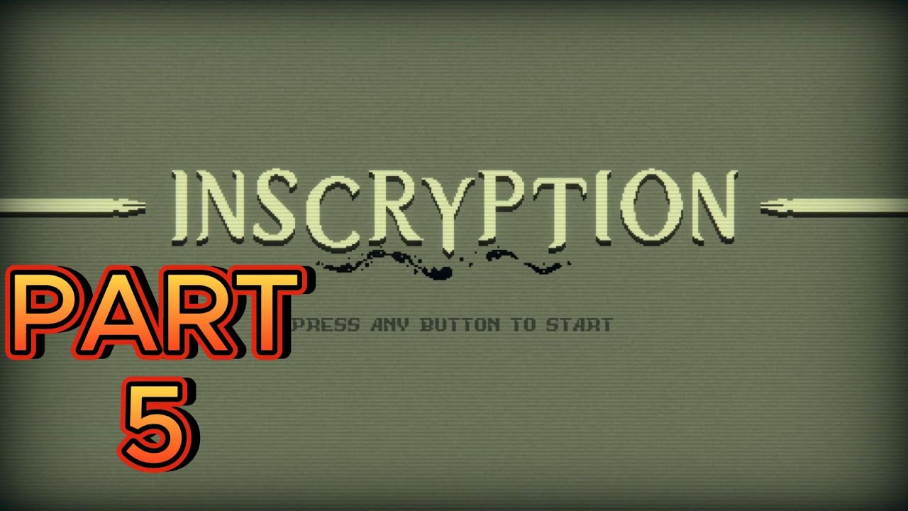 Changed Again!?|Inscryption Part 5 - YouTube