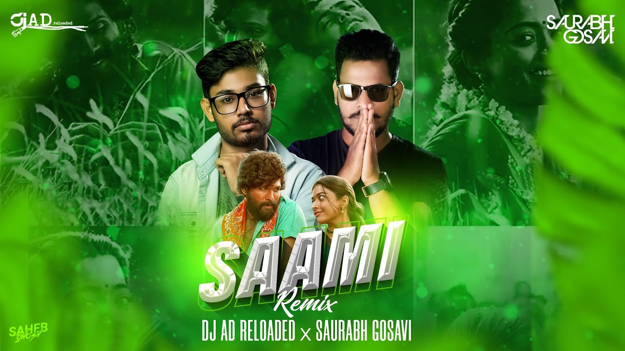 Saami Saami ( Remix ) - DJ AD Reloaded X Saurabh Gosavi | SUNIX THAKOR ...
