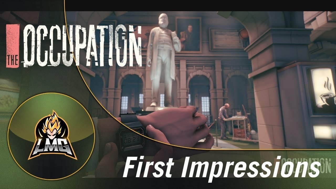 The Occupation - First Impressions - YouTube
