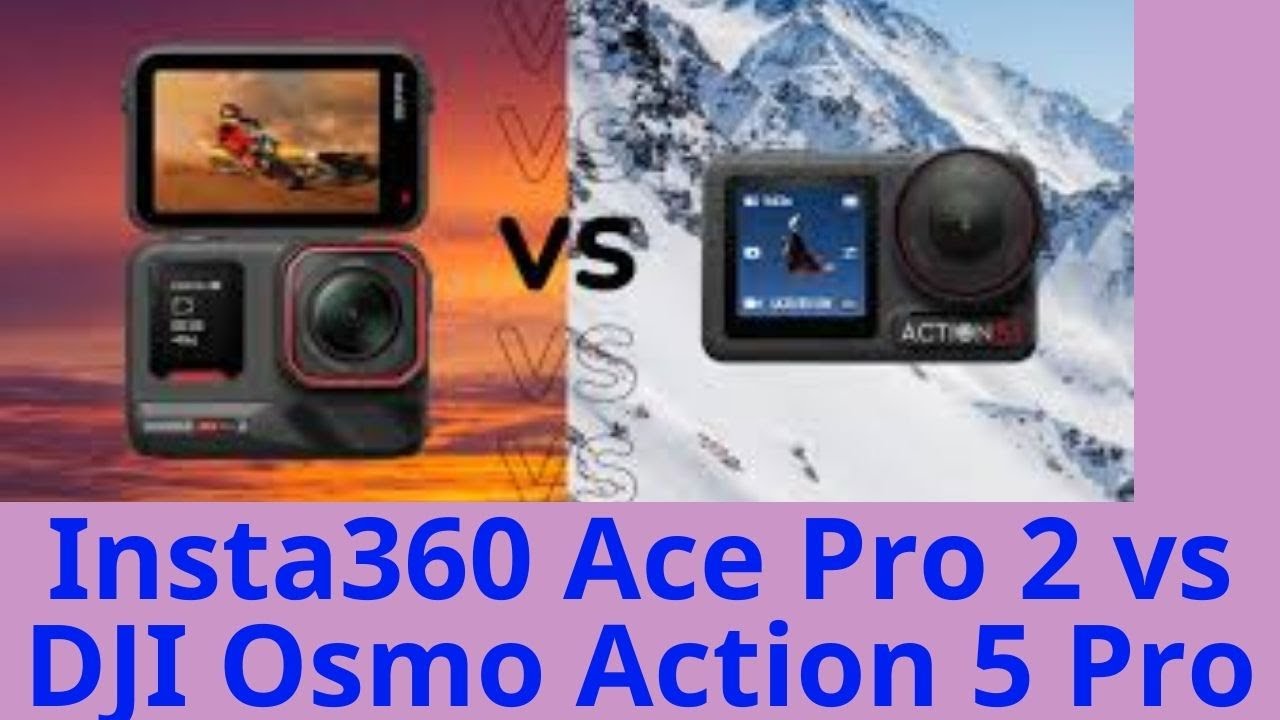 Insta360 Ace Pro 2 vs DJI Osmo Action 5 Pro: Qual é a melhor câmara de ...