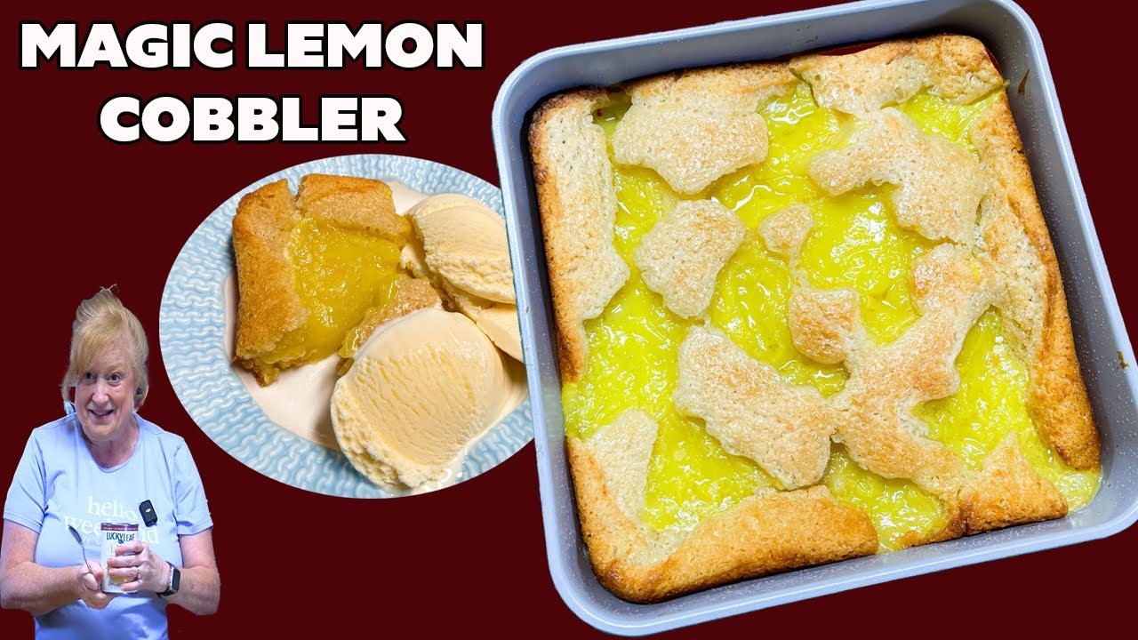 MAGIC LEMON COBBLER Made Quick, Easy, and Delicious - YouTube