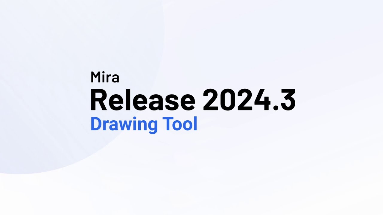 Mira - 2024.3 Drawing Tool Update - YouTube