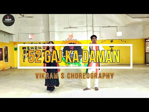52 GAJ KA DAMAN || CMDA DANCE ACADEMY || VIKRAM S CHOREOGRAPHY - YouTube