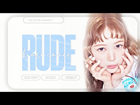 'RUDE' - KIORI DEBUT VOCAL Cover 
