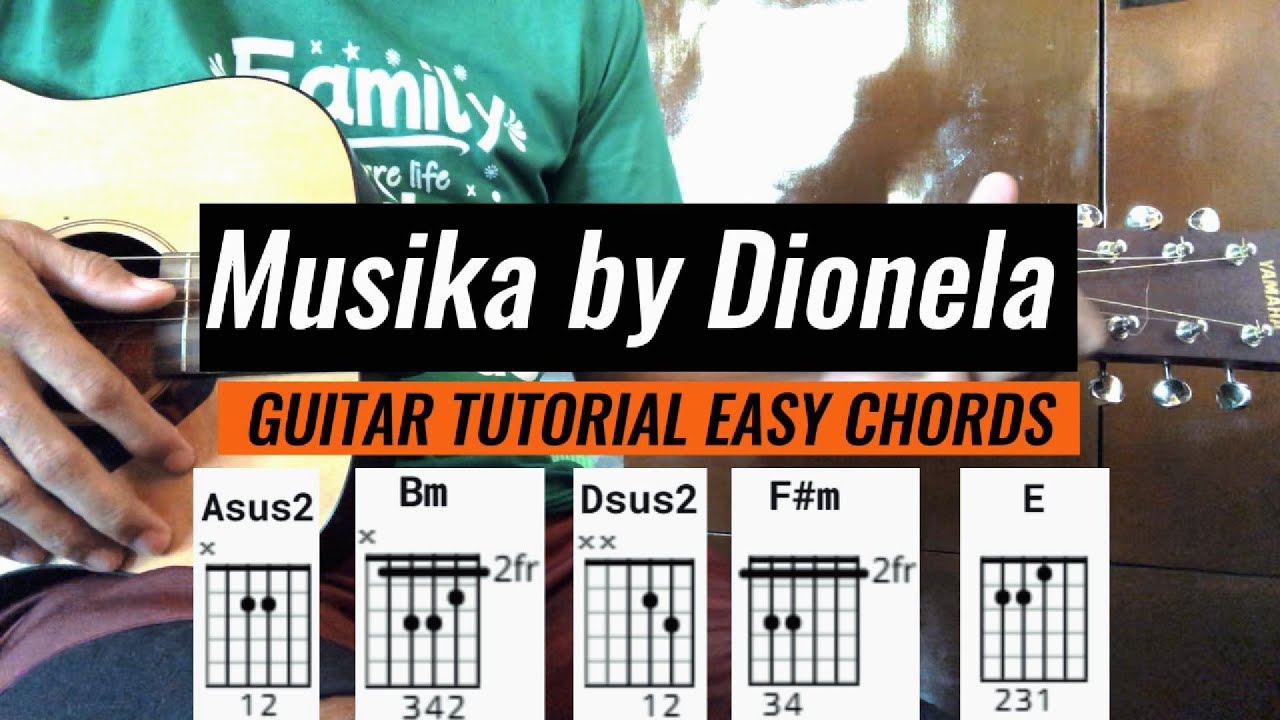 Musika by Dionela guitar tutorial easy chords with lyrics - YouTube
