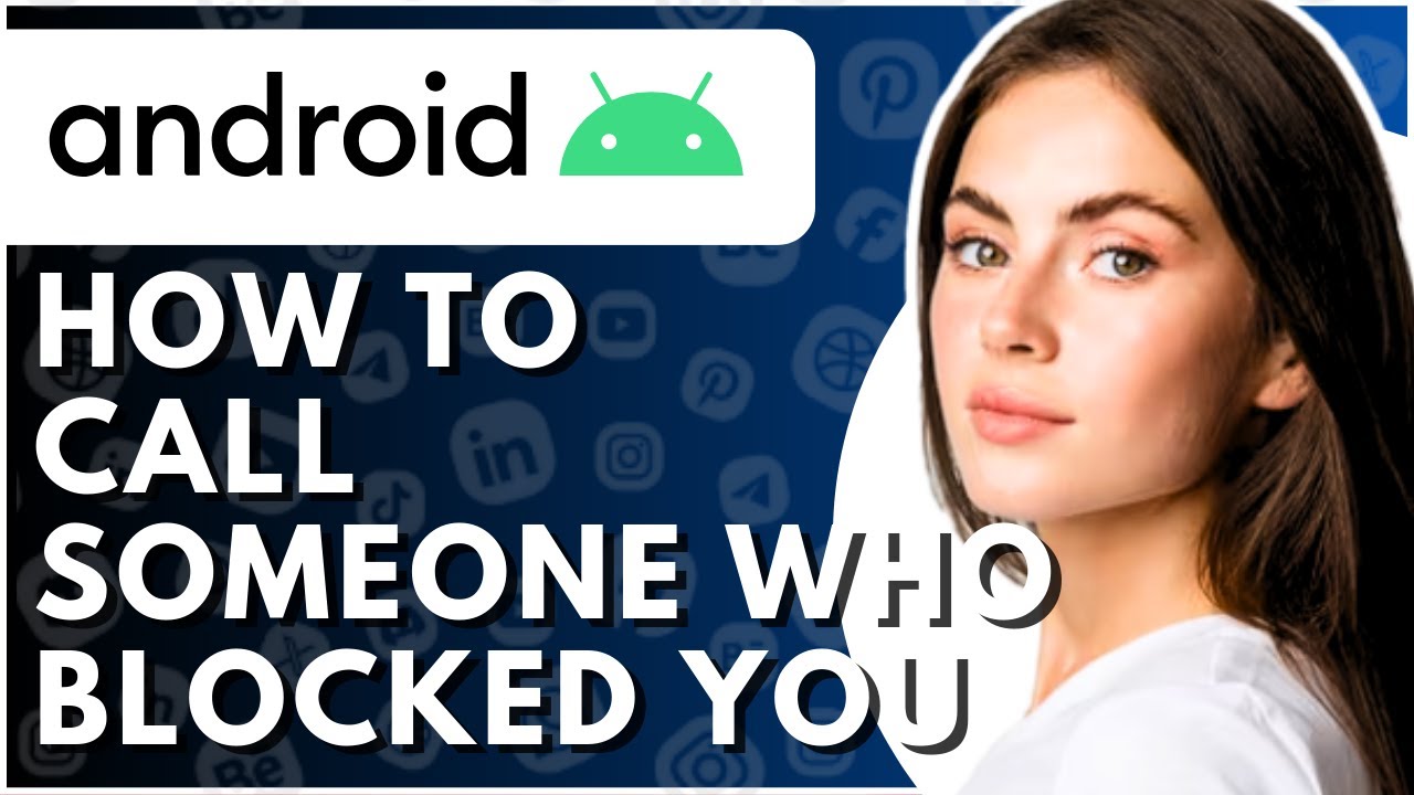 How To Call Someone Who Blocked You - Full Guide - YouTube