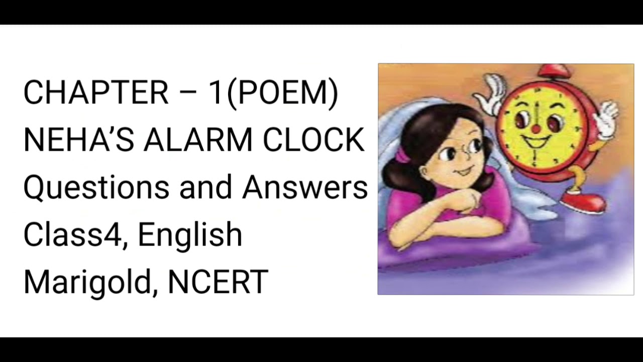 Neha s Alarm Clock Questions And Answers Class4 English Marigold Neha s Alarm Clock Questions And Answers Class4 English Marigold