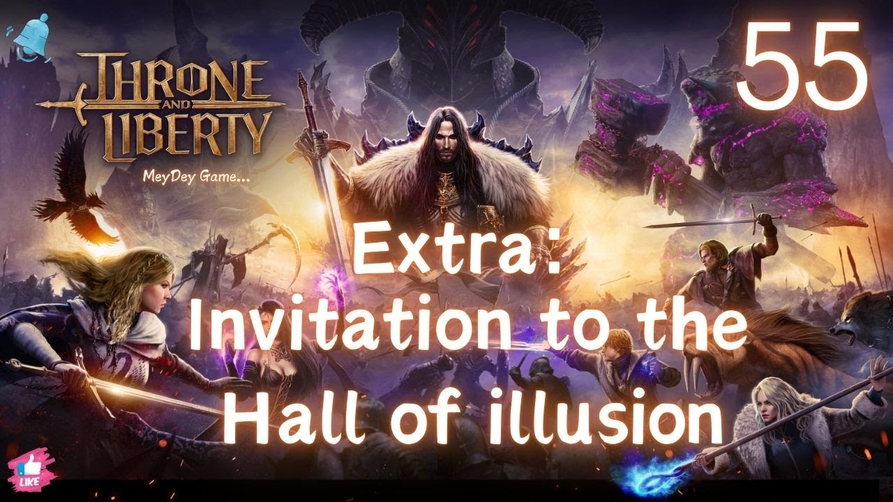 Throne and Liberty, Invitation to the Hall of Illusion, ep 55 - YouTube