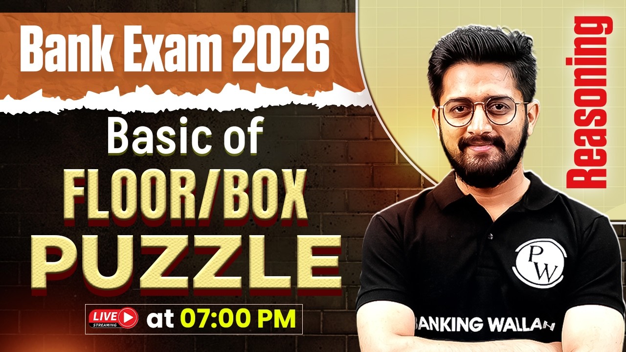 Bank Exam 2026 | Floor/Box Puzzle Reasoning | Basics of Puzzles ...