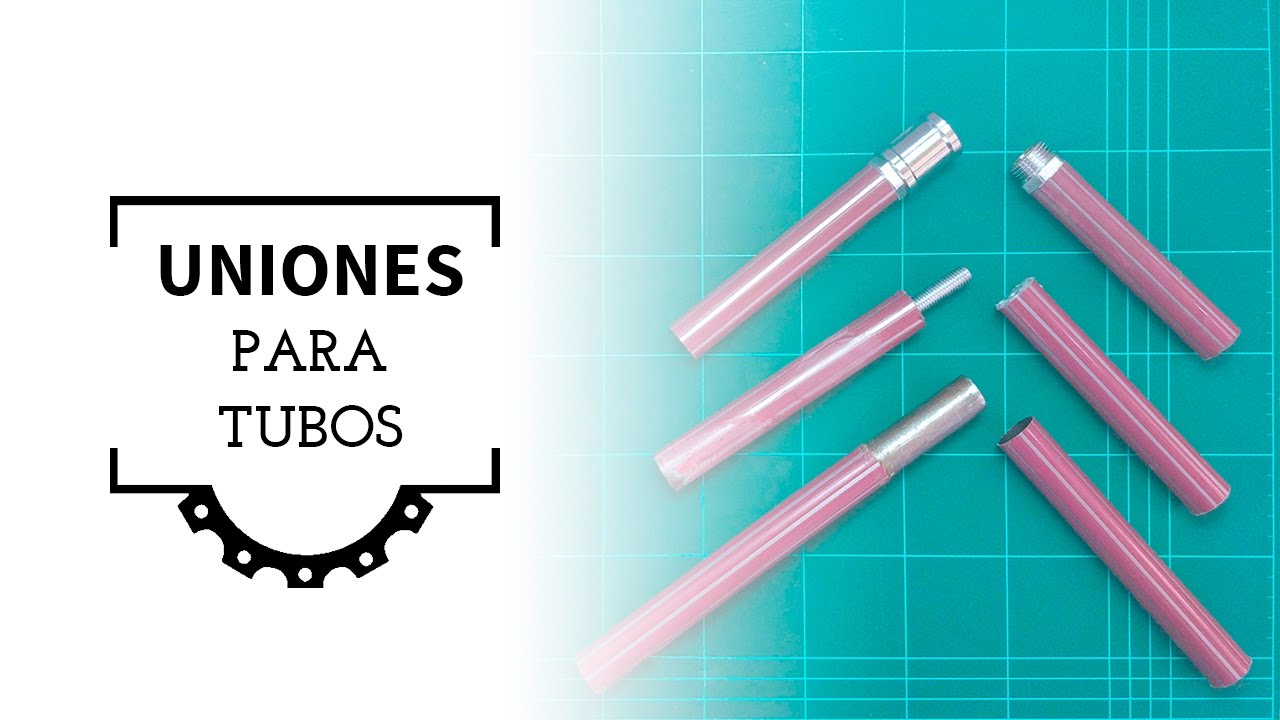 Uniones entre Tubos | Connections between tubes - YouTube