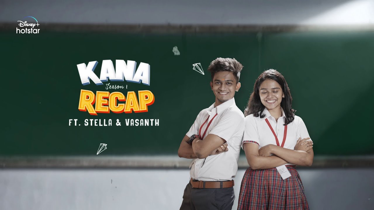 Kana Season 1 Recap FT Stella & Vasanth! | #KanaKaanumKaalangalSeason2 ...