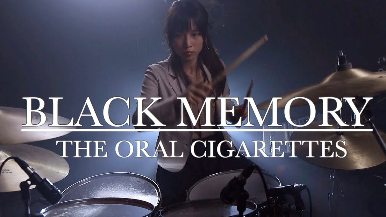 【ドラム】BLACK MEMORY／THE ORAL CIGARETTES【叩いてみた】 - YouTube