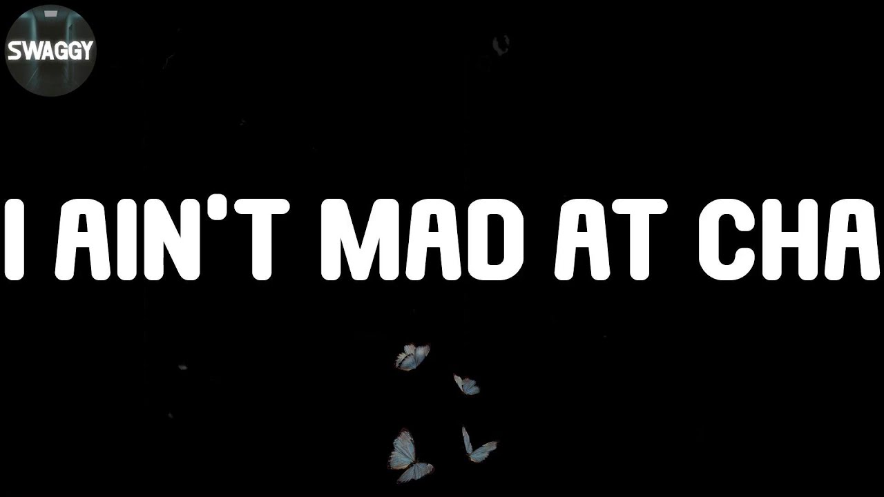 2Pac, "I Ain't Mad At Cha" (Lyric Video) - YouTube