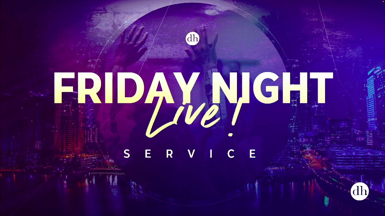 Join us for Friday Night Live! Service - 10/11/2024 - YouTube