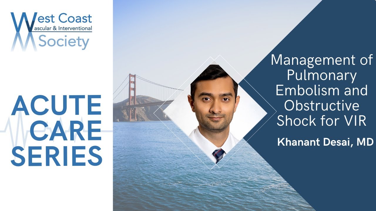 Acute Care Series: Pulmonary Embolism and Management of Obstructive ...