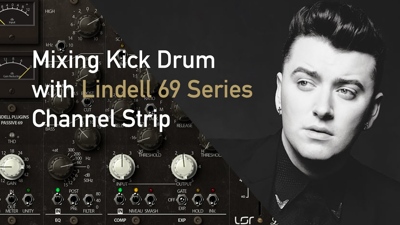 Mixing Sam Smith kick drum with Lindell 69 Series - YouTube