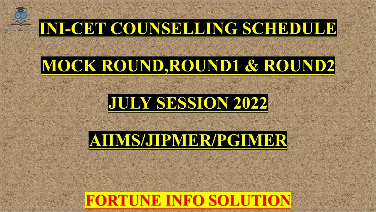🔥INI-CET JULY SESSION MOCK ROUND, ROUND1 & ROUND2 NEET PG 2022 ...